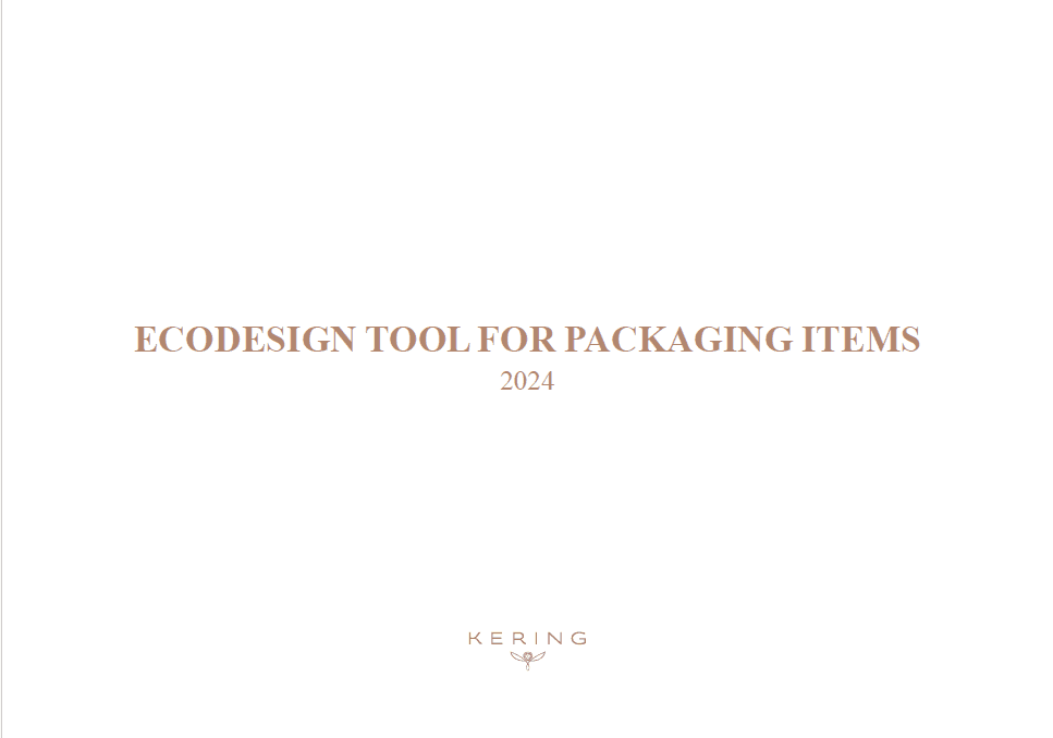 Kering publishes its Ecodesign Tool for Packaging Items. | Kering